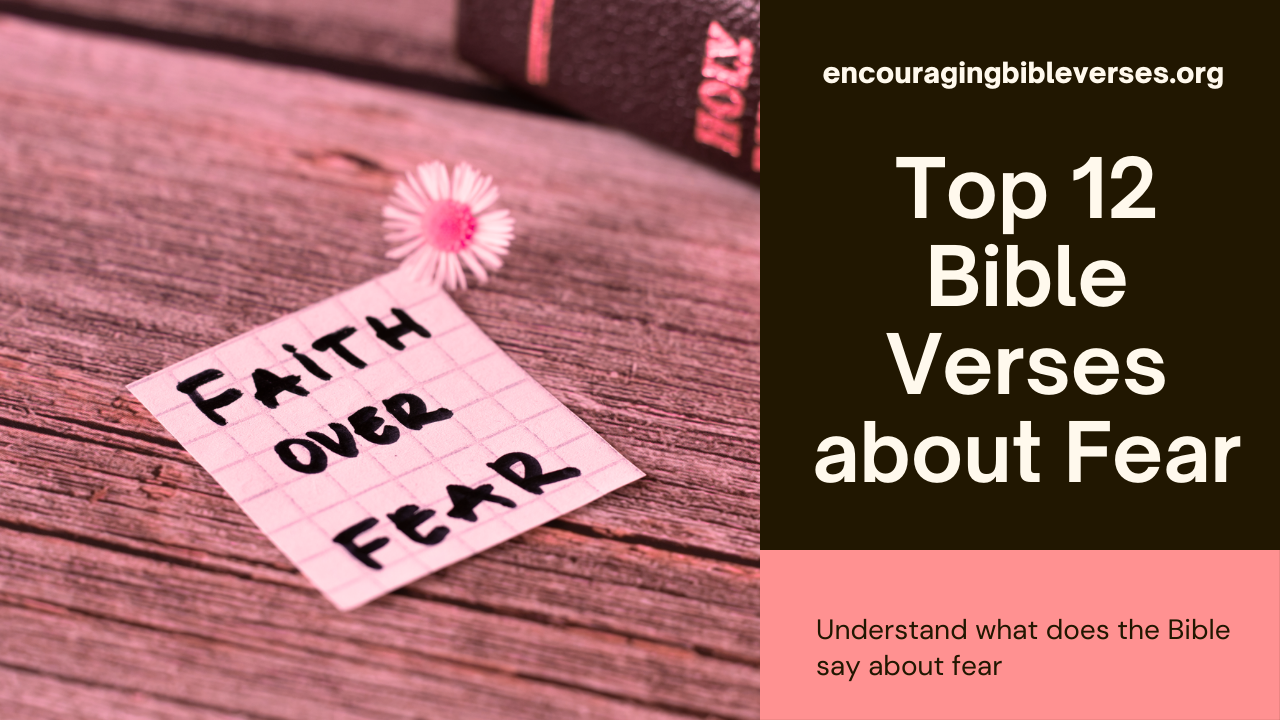12 Bible Verses About Fear